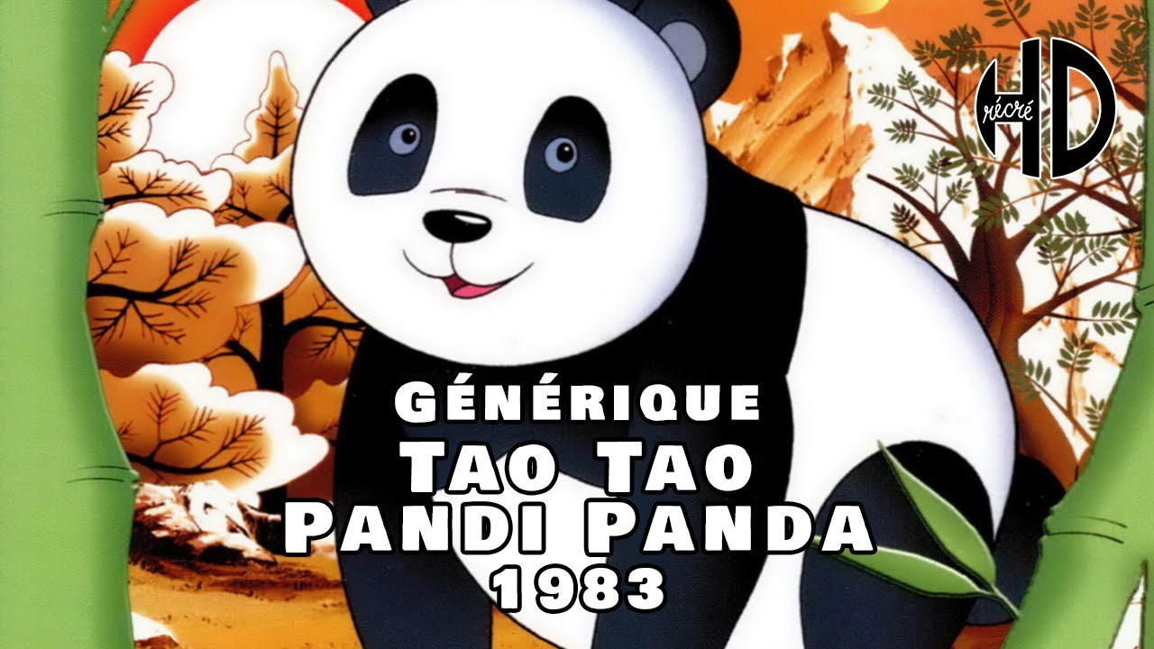 Générique de Tao Tao - Pandi Panda (タオタオ 絵本館 世界動物ばなし) - 1983 - HD - YouTube