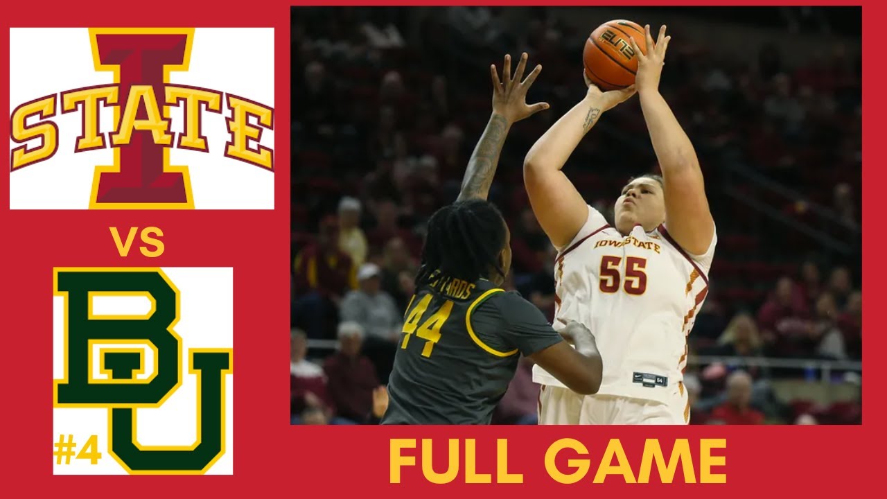 Iowa State vs #4 Baylor (1-13-24) - YouTube