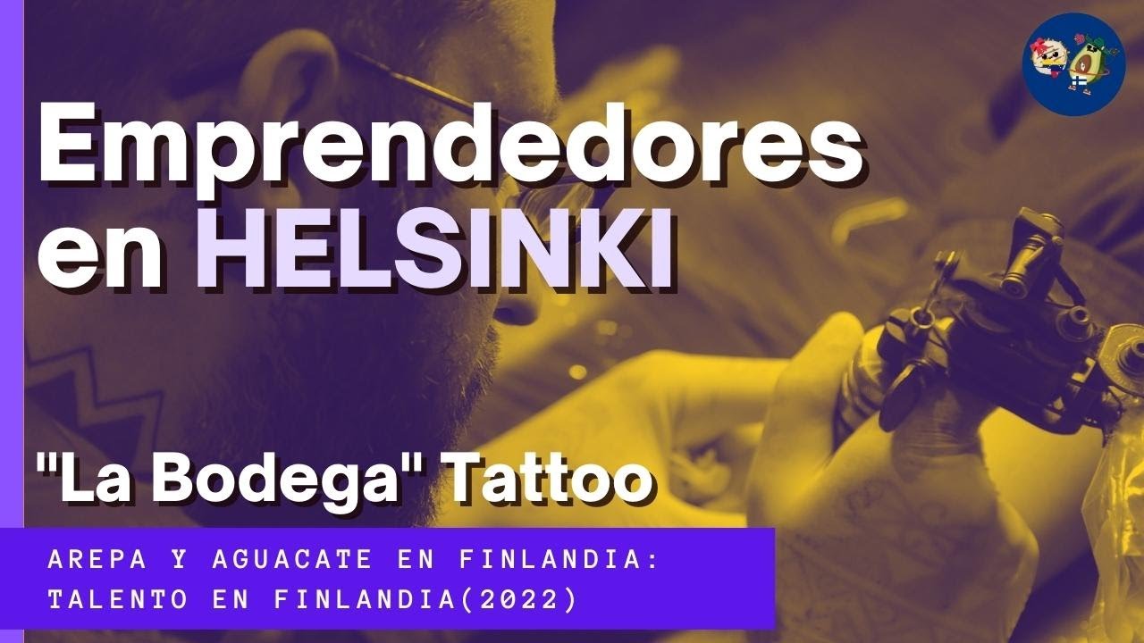 Emprende en finlandia / Entrevista con "La Bodega" Tattoo - YouTube