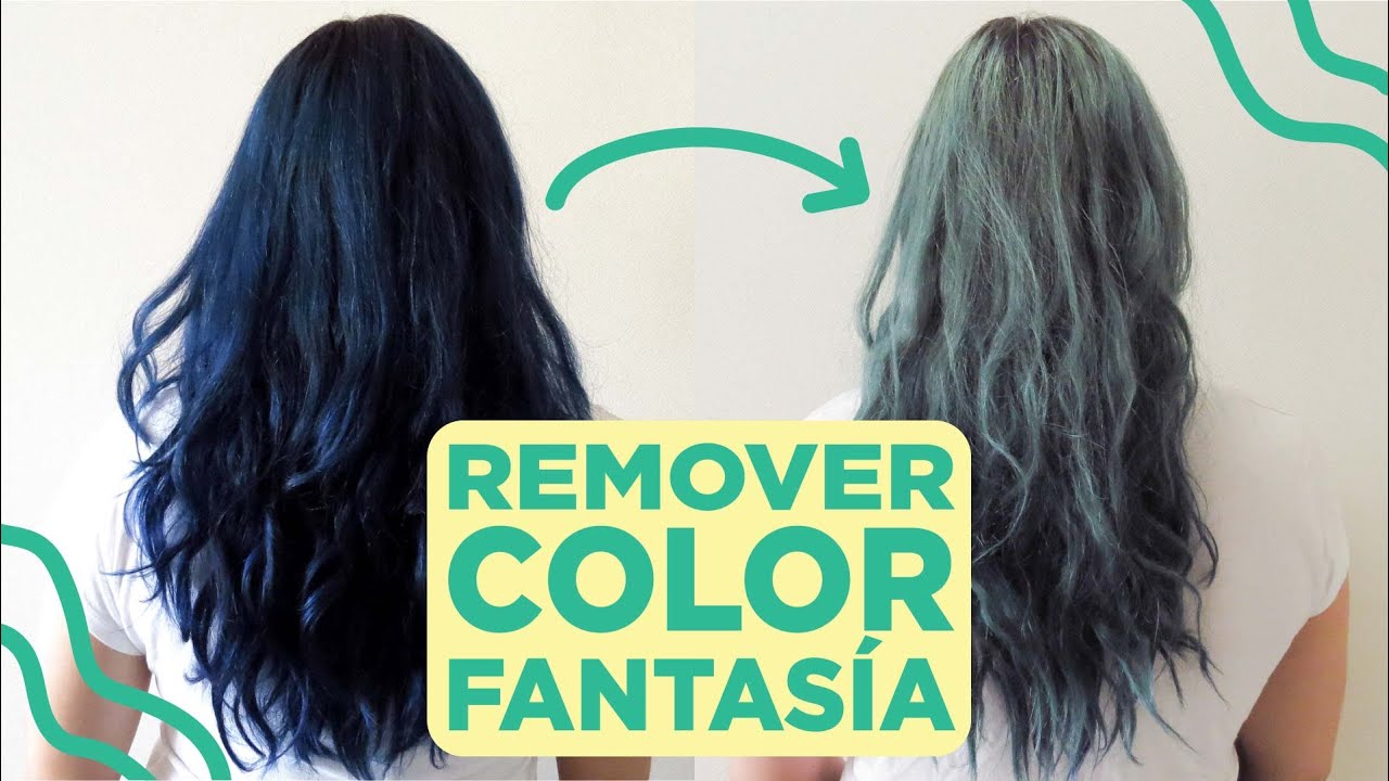 COMO REMOVER COLOR FANTASÍA | mi experiencia - YouTube
