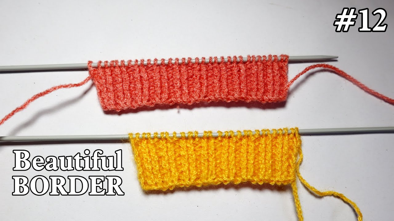 How to Knit Simple Border | Beautiful Border Knitting Pattern Design ...