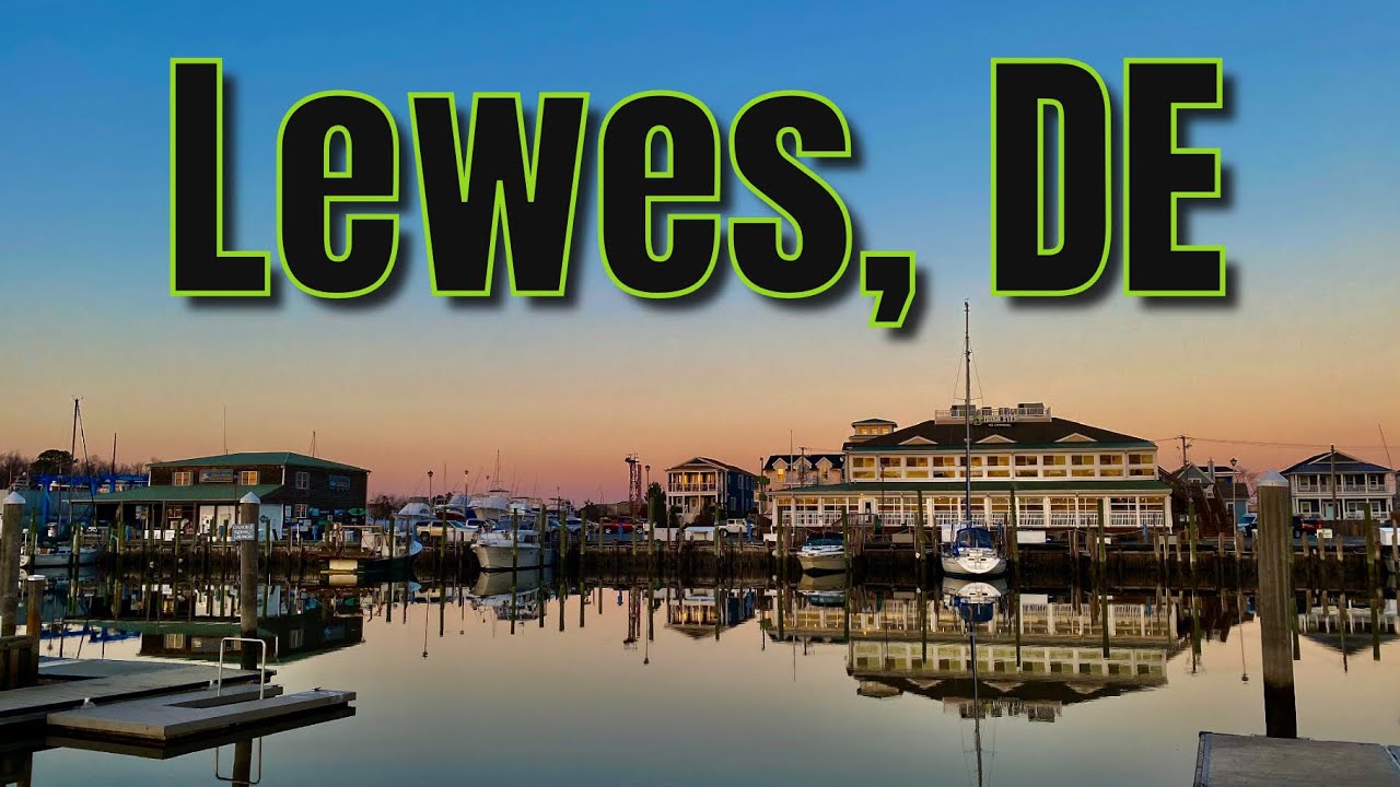 Lewes, DE Driving Tour | Living in Coastal Delaware - YouTube