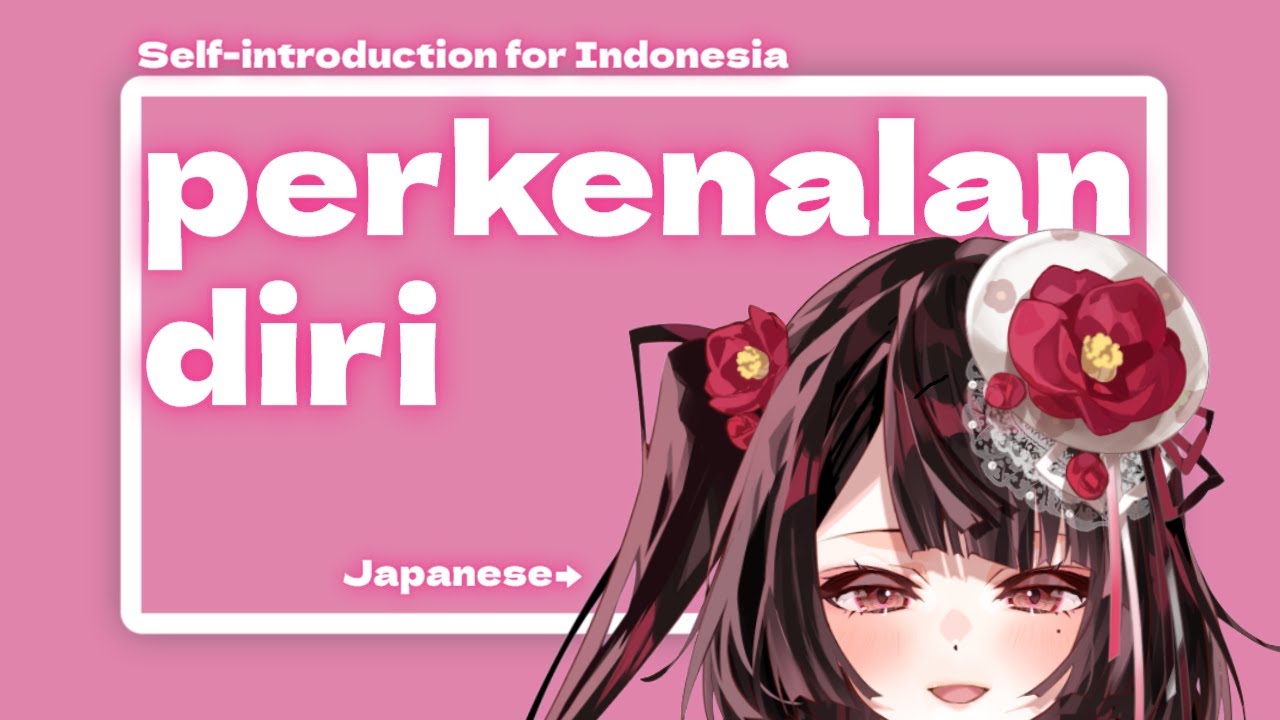 【Vtuber】Perkenalan diri【Dari Jepang】 - YouTube