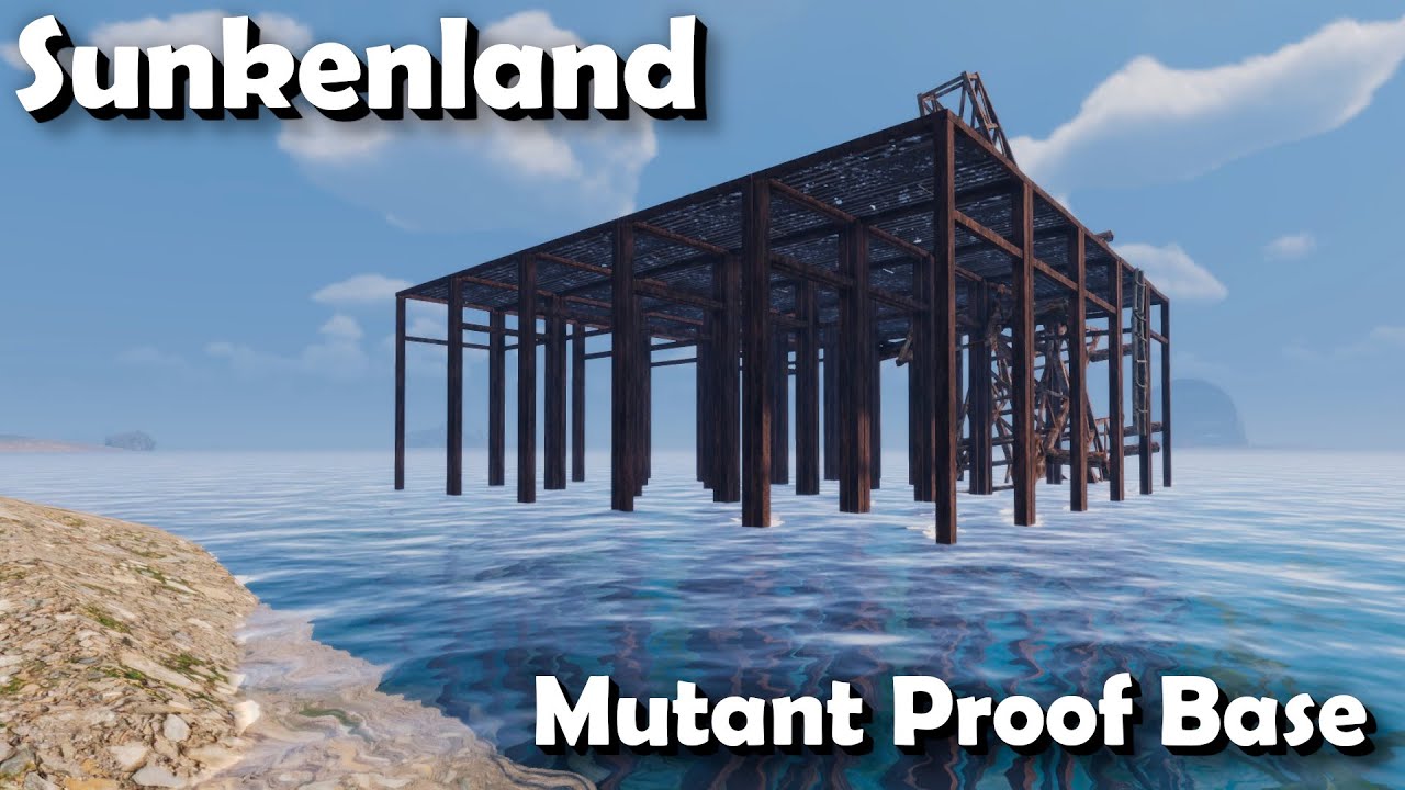 "Mutant Proof Base" - Sunkenland - Overhaul Update - Episode 4 - YouTube