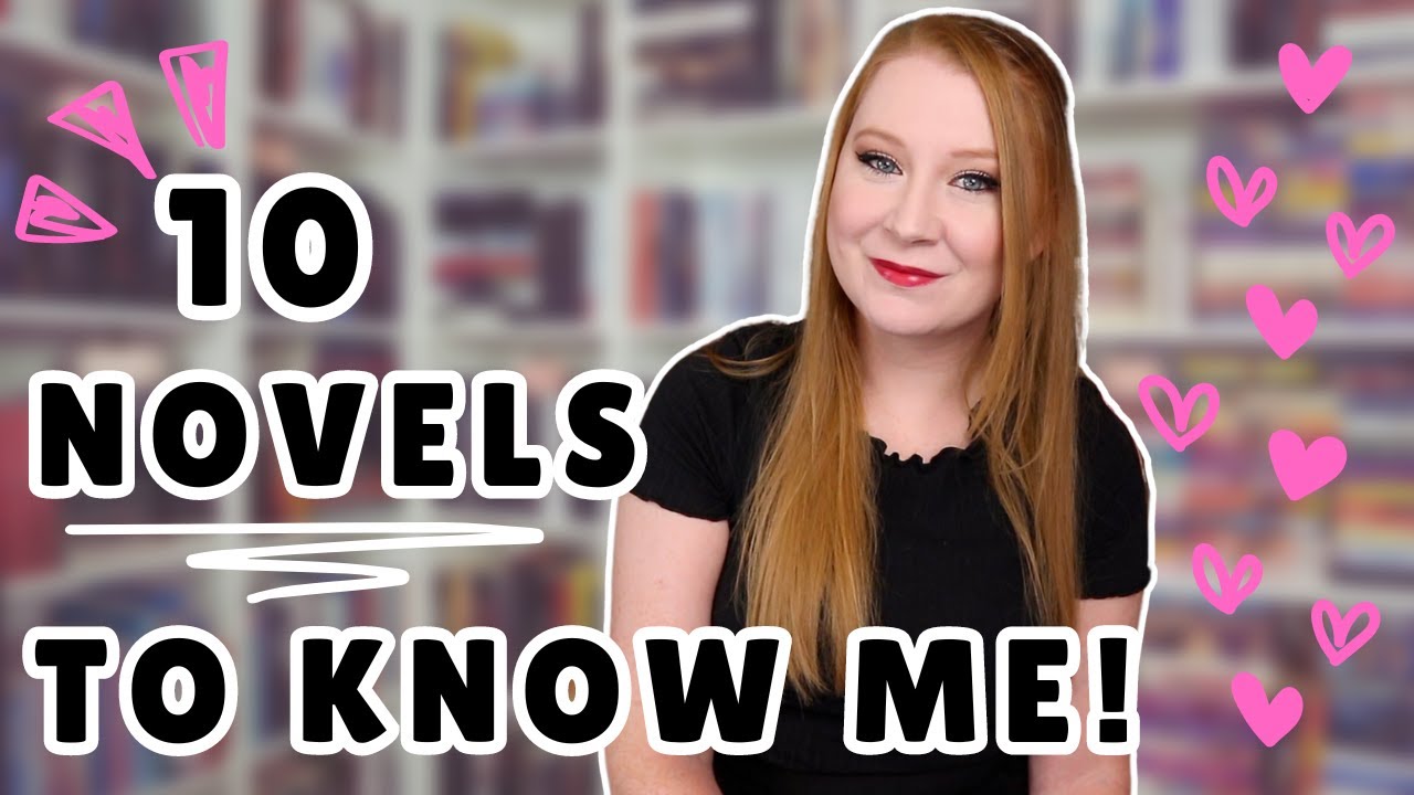 10 NOVELS TO KNOW ME! | get to know the reader - YouTube