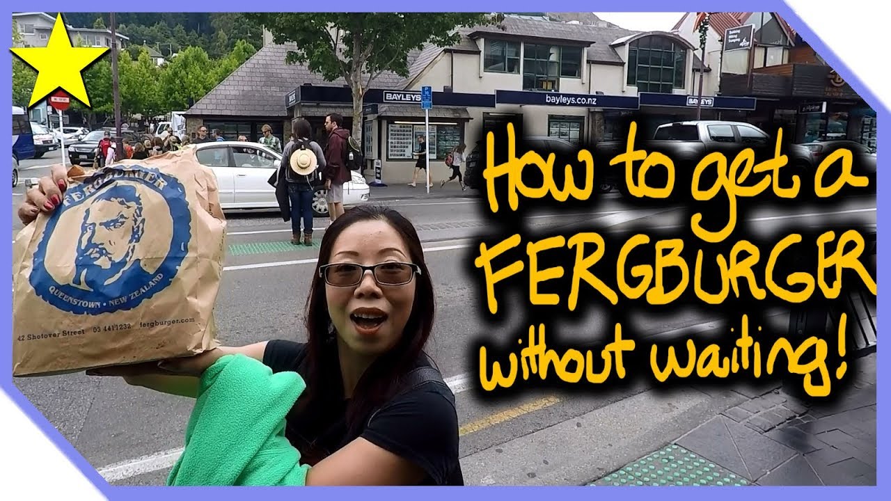 How to get a Fergburger without waiting (Queenstown, New Zealand) - YouTube