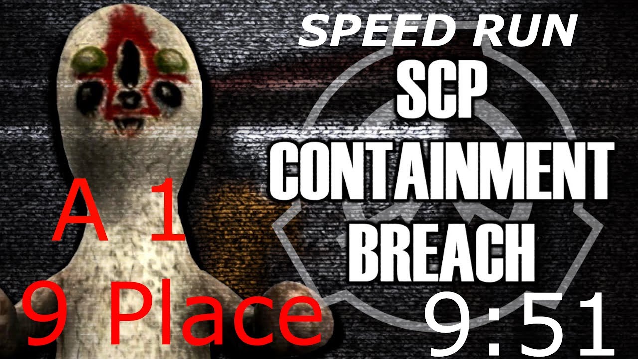 TIME 9:51 - SPEEDRUN - SCP CB - Random Seed Inbounds - GATE A E 1 - 9 ...