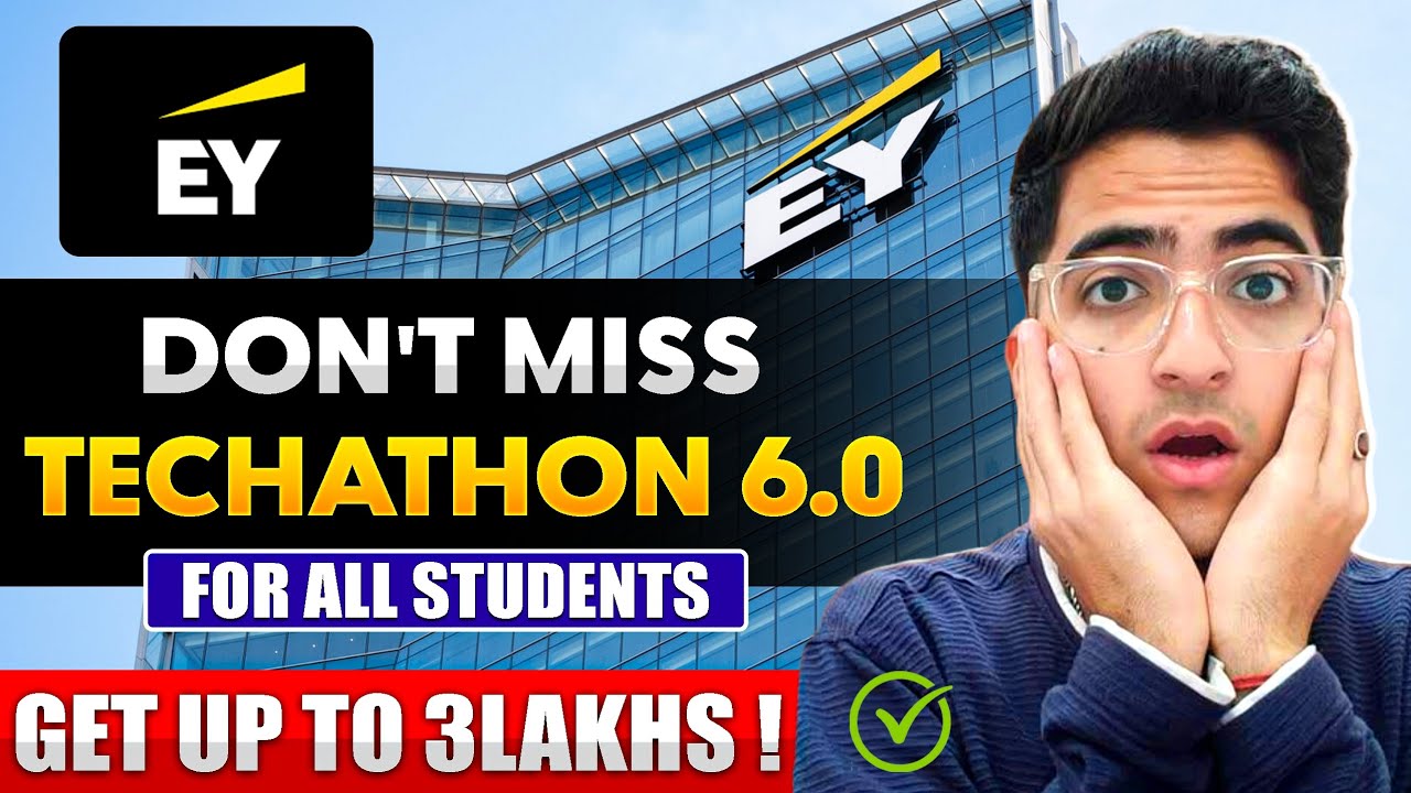 🚀 EY Techathon 6.0 | No Skills Needed | 🎓 Open for All Students - YouTube