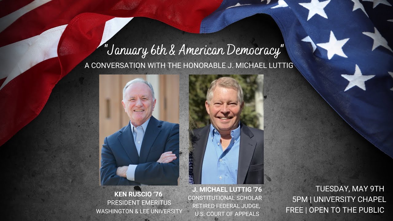 January 6 and American Democracy: A Conversation with The Honorable J ...