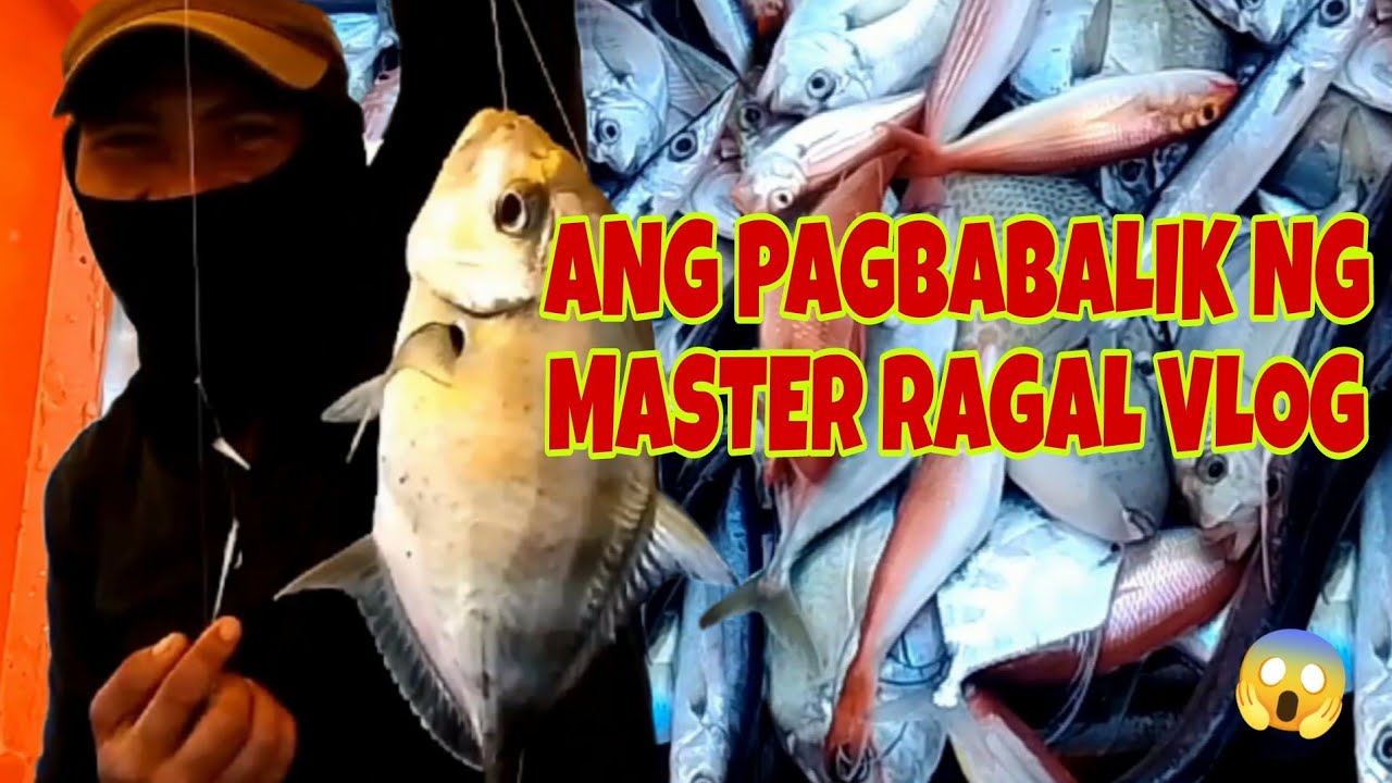 ANG PAGBABALIK NG MASTER RAGAL VLOG | CATCH & SELL | Episode 15 - YouTube