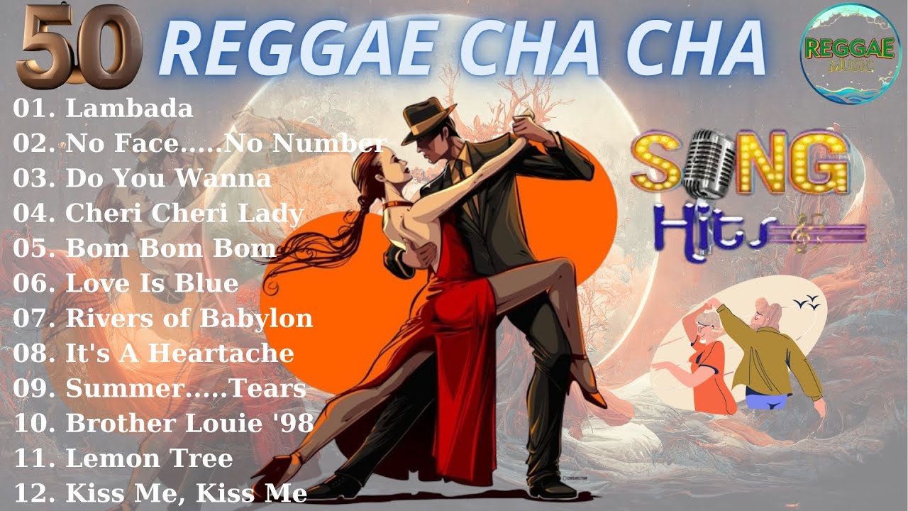 Top 50 Reggae Cha Cha || Cha Cha Disco On The Road 2024 - YouTube