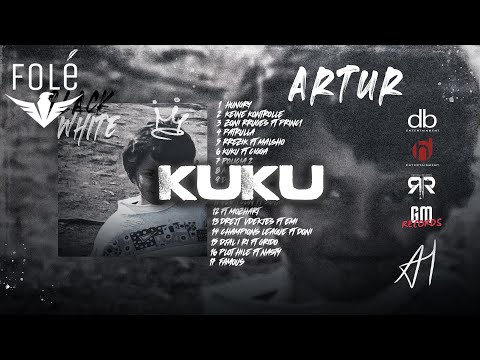 Artur - Kuku Feat Cigga [Prod By LEEL]