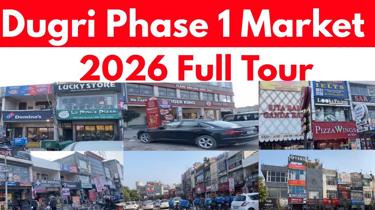 Dugri Phase 1 Market 2026: Full Tour & Food Guide 🍟🛍️ | Ludhiana Smart ...