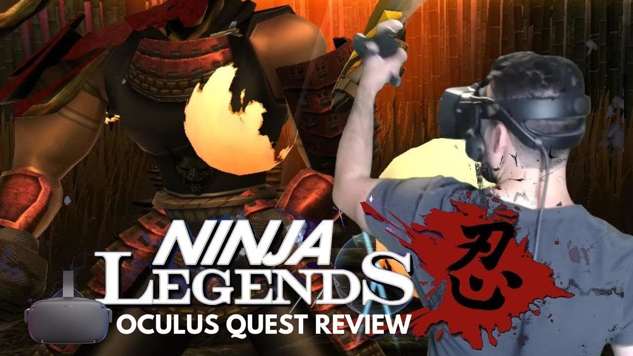 Ninja Legends Oculus Quest Review & PCVR Comparison ...