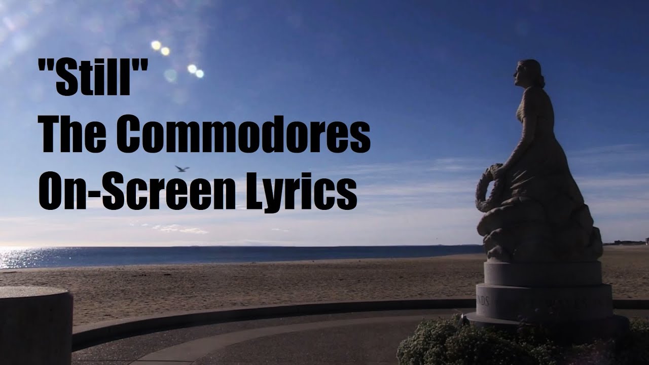 Still - The Commodores Original with Lyrics - YouTube