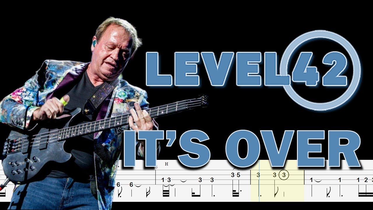 Level 42 - Its Over (Bass Tabs | Notation) @ChamisBass #chamisbass # ...