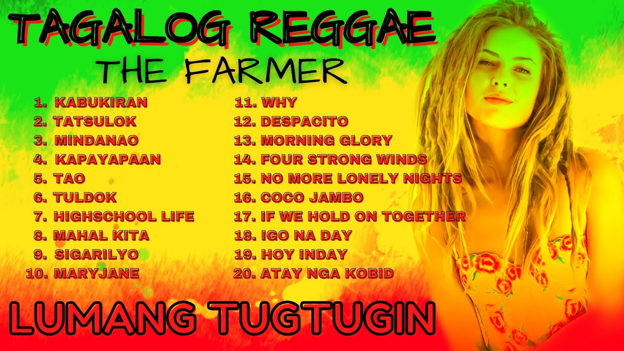 LUMANG TUGTUGIN PINOY REGGAE GREATEST HITS 2021 | THE FARMER - YouTube