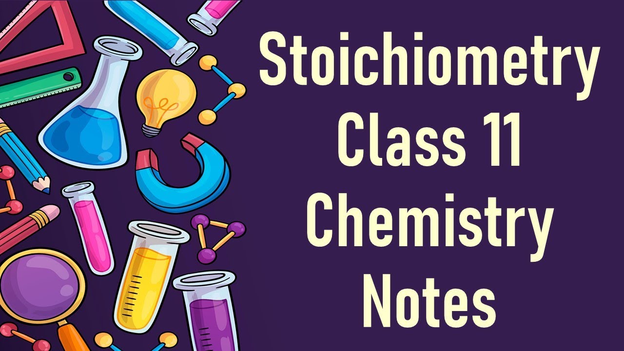 Stoichiometry | Chemistry notes class 11 | Chapter 1 - YouTube