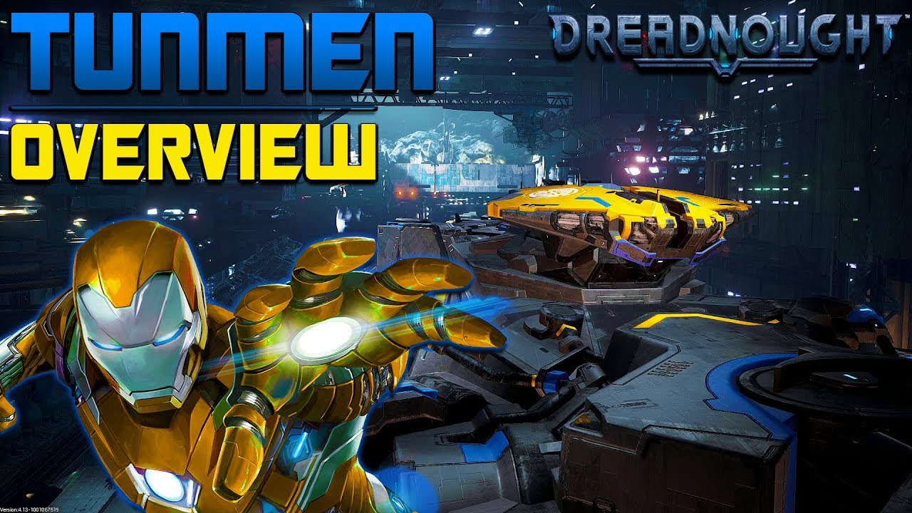 DREADNOUGHT: Tunmen Overview (Artillery Hero Ship) - YouTube
