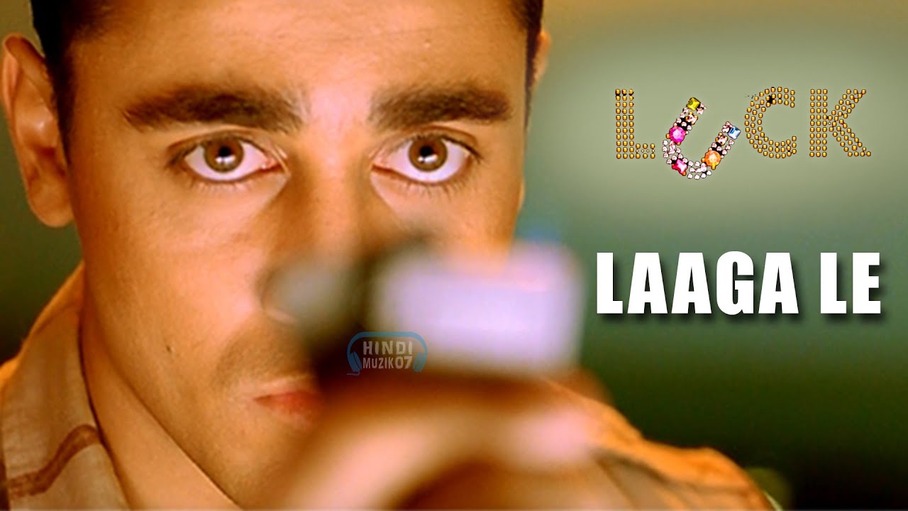 Laaga Le | Luck Movie Song | 2009 - YouTube
