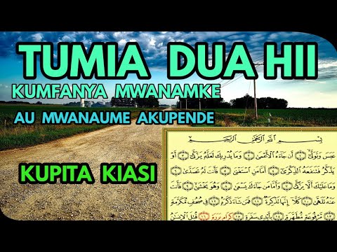 DUA  YA KUMFANYA  MWANAMKE AU  MWANAUME  AKUPENDE SANA  KUPITA  KIASI.