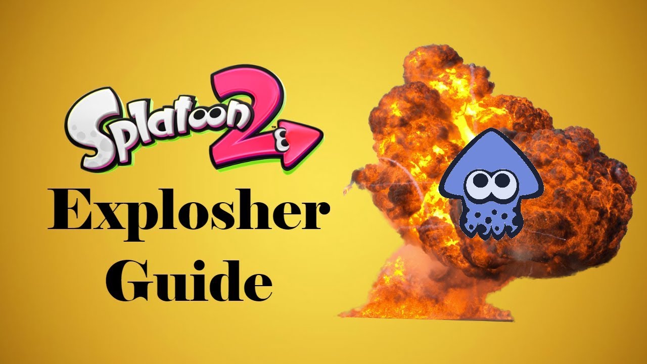 How to use the Explosher | Splatoon 2 - YouTube