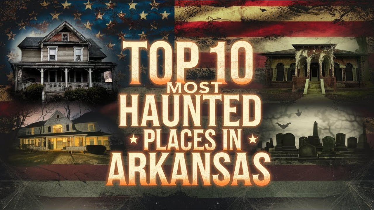 Top 10 Haunted Places in Arkansas | Ghost Stories and Haunted Locations ...