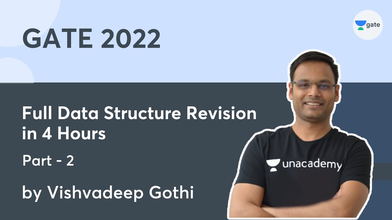 Full Data Structure Revision in 4 Hours: Part 2 | Vishvadeep Gothi - YouTube
