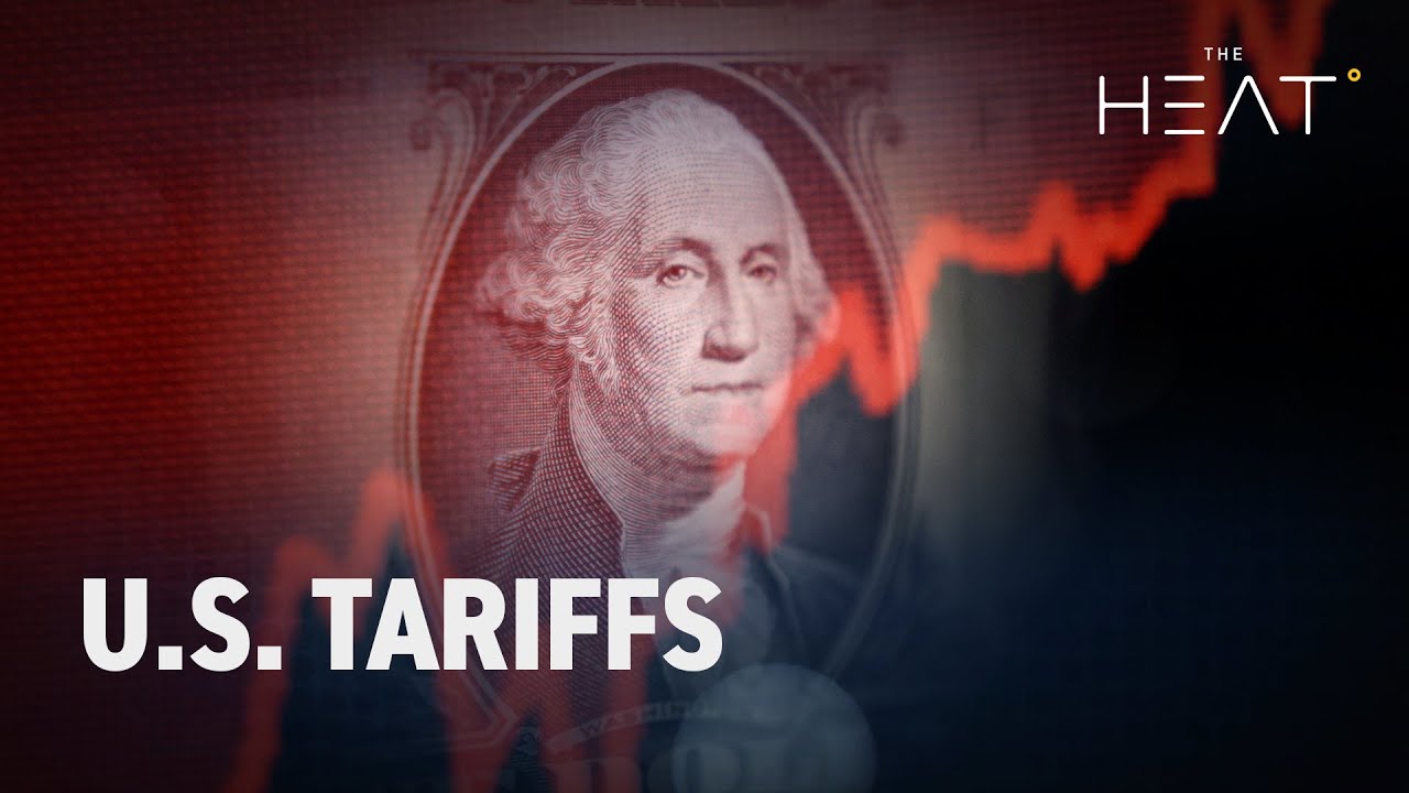 The Heat: U.S. Tariffs - YouTube