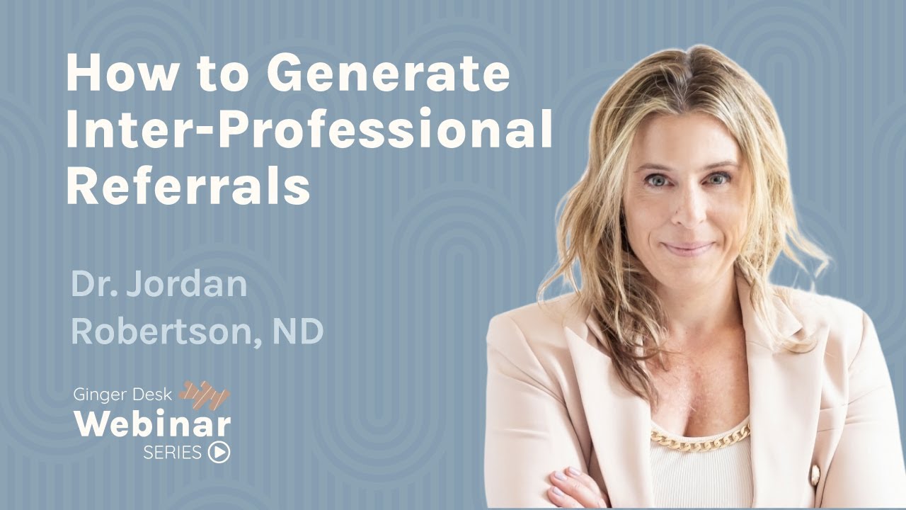 How to Generate Inter Professional Referrals with Dr Jordan Robertson ...