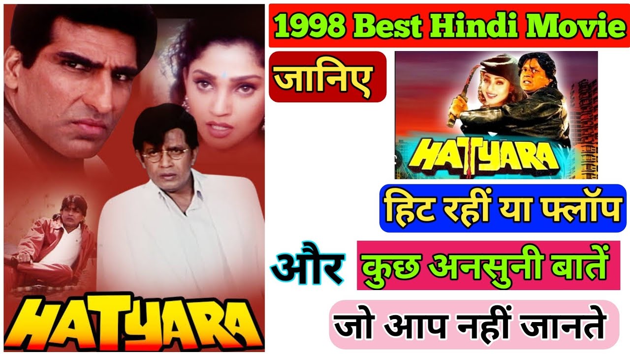 Hatyara 1998 Movie Box Office Collection, Budget and Unknown Facts ...