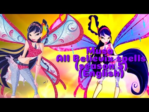 Winx Club - (English) All of Musa's Believix spells (Season 5)