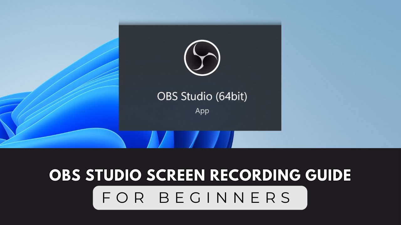 How to Record Screen with OBS Studio Guide for Beginners | Step-by-Step ...