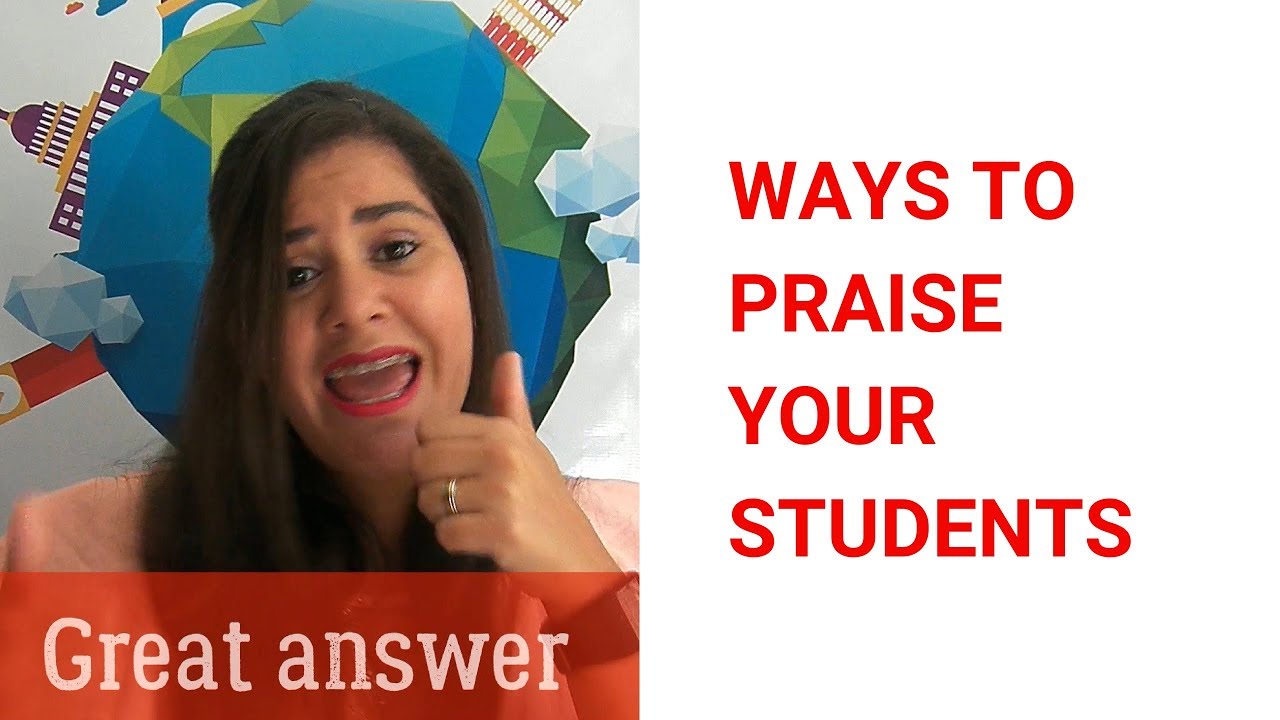 Ways to Praise Students | Waijiaoyi How To - YouTube