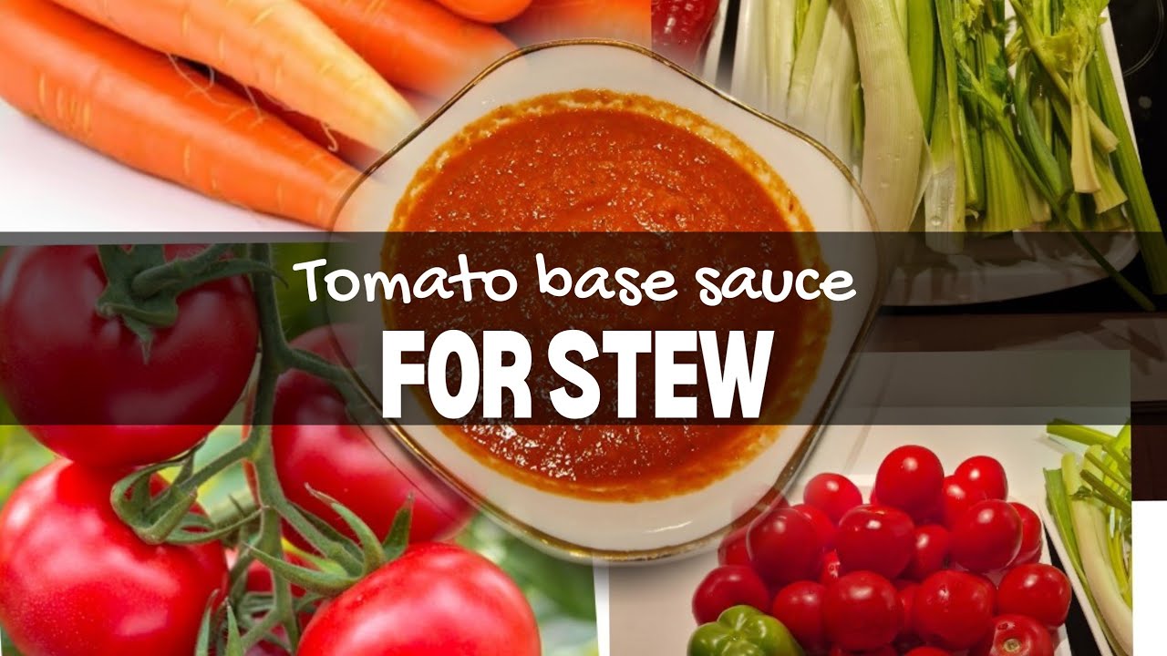 How to make #Tomato base sauce for all Stew recipes - YouTube
