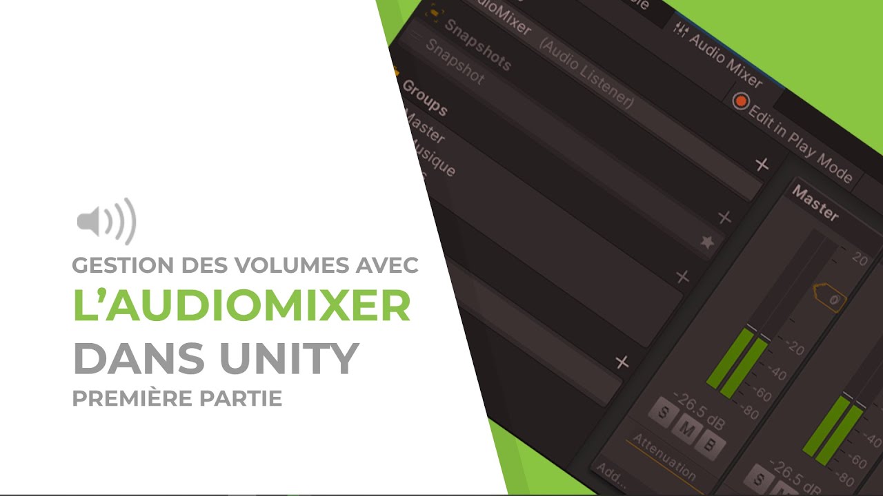 La gestion des volumes avec l'AudioMixer de Unity - Première partie - YouTube