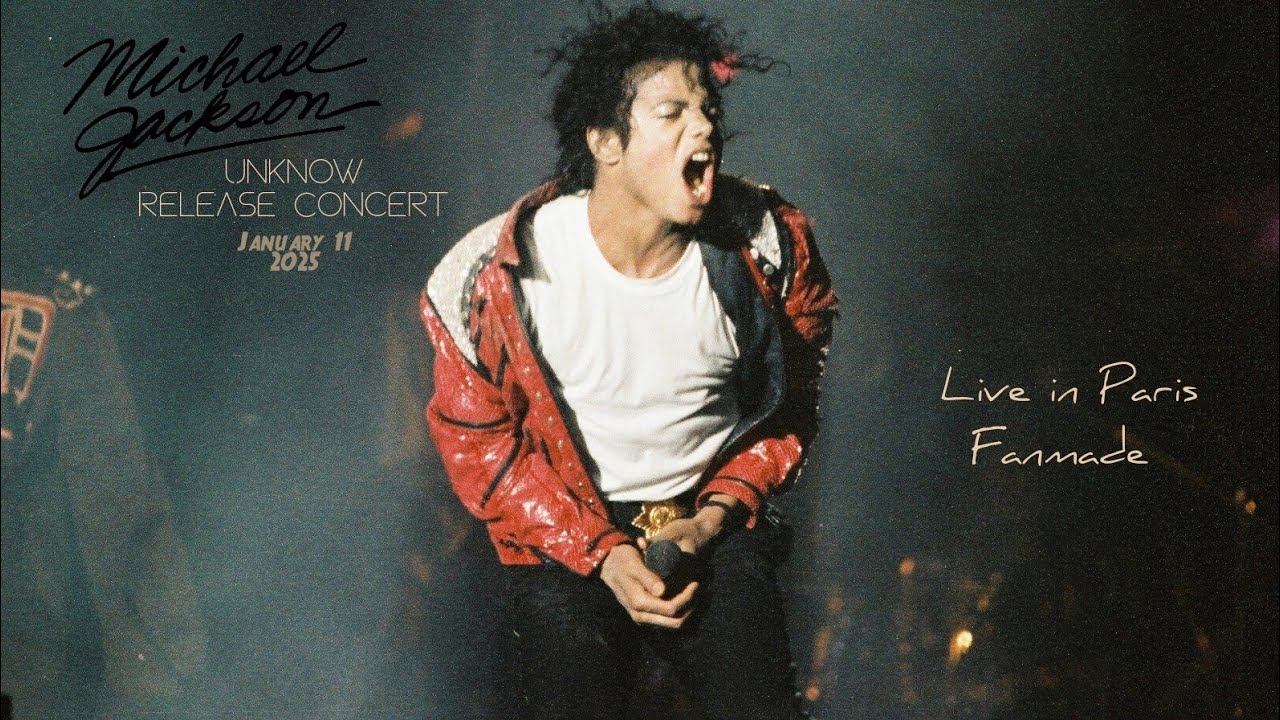 Michael Jackson - Unknow : Release Concert 2025 (Live at Paris, January ...