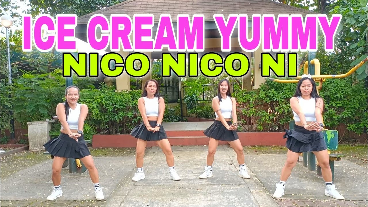 ICE CREAM YUMMY X NICO NICO NI | Dj Rowel | Tiktok Trends | Dance ...