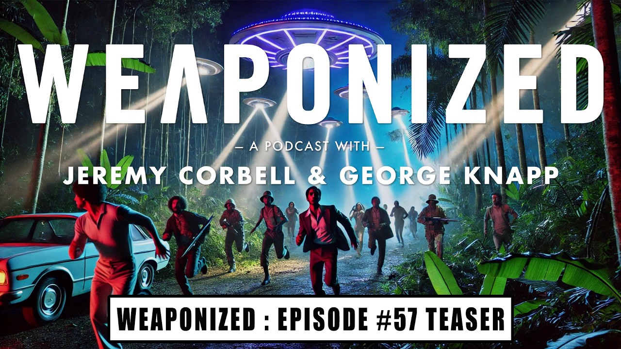 WEAPONIZED : EPISODE #57 : TEASER - YouTube