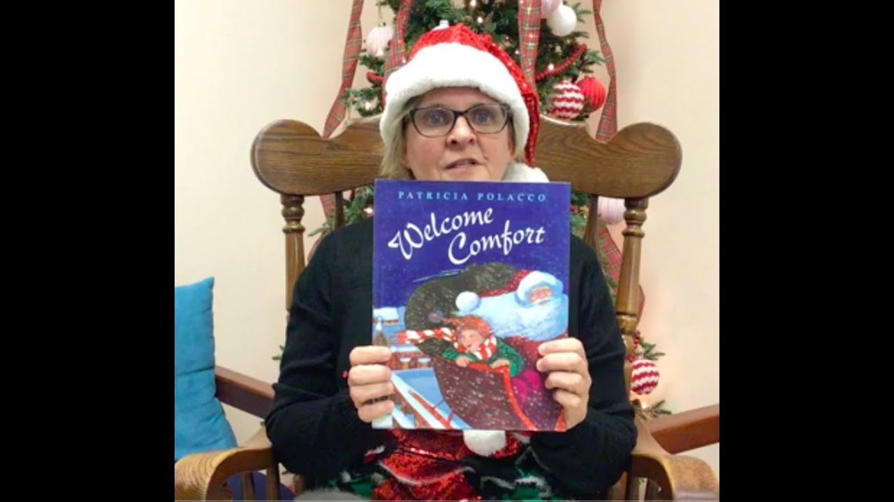 Welcome Comfort by Patricia Polacco Read Aloud by Mrs. Todd - YouTube