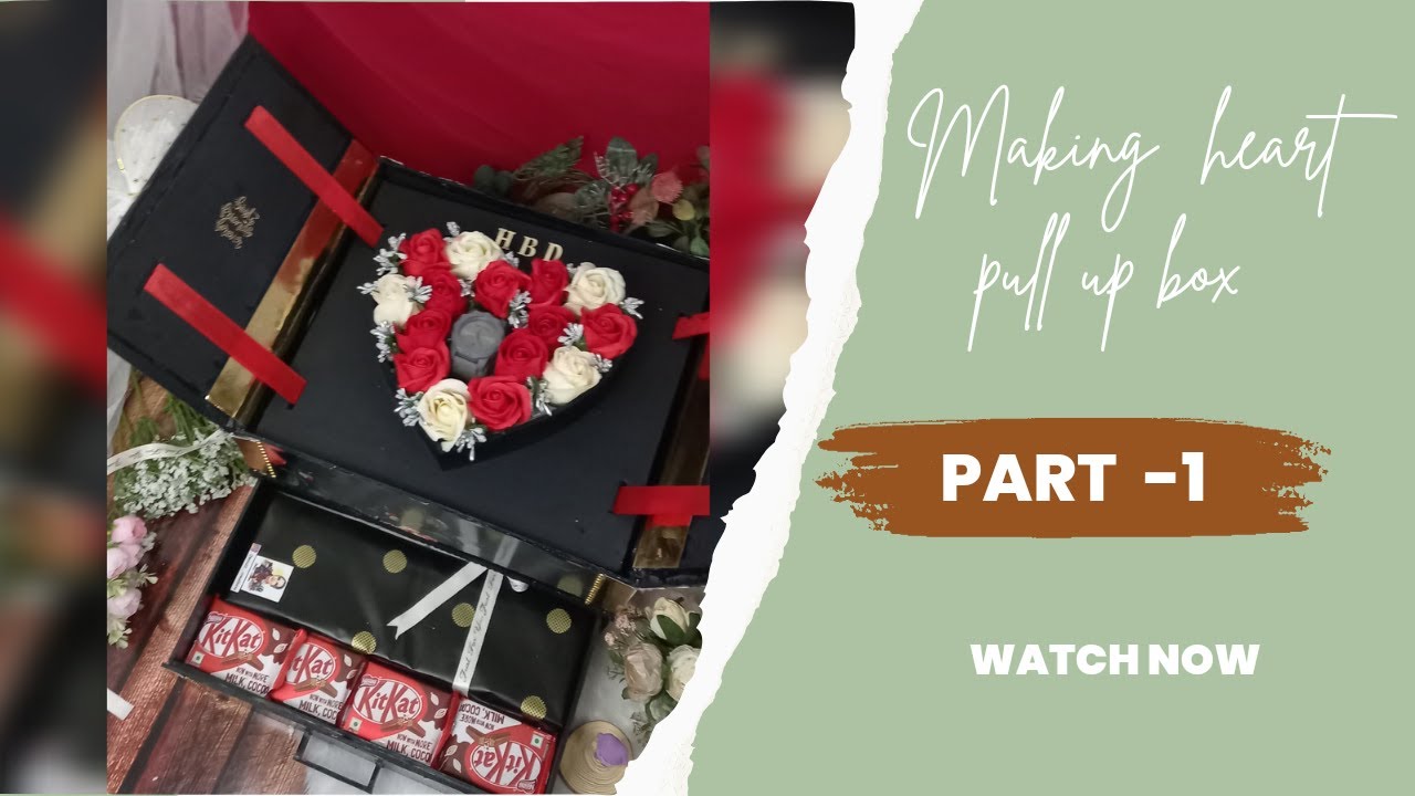 How to make HEART PULL UP BOX |Tutorial | PART 1 - YouTube
