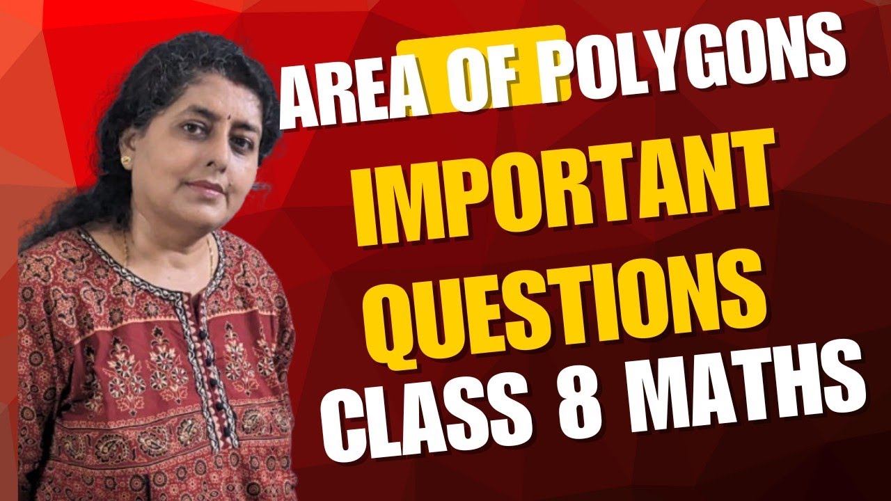 Important questions of Area of Polygons | class 8 maths | ICSE | CBSE ...