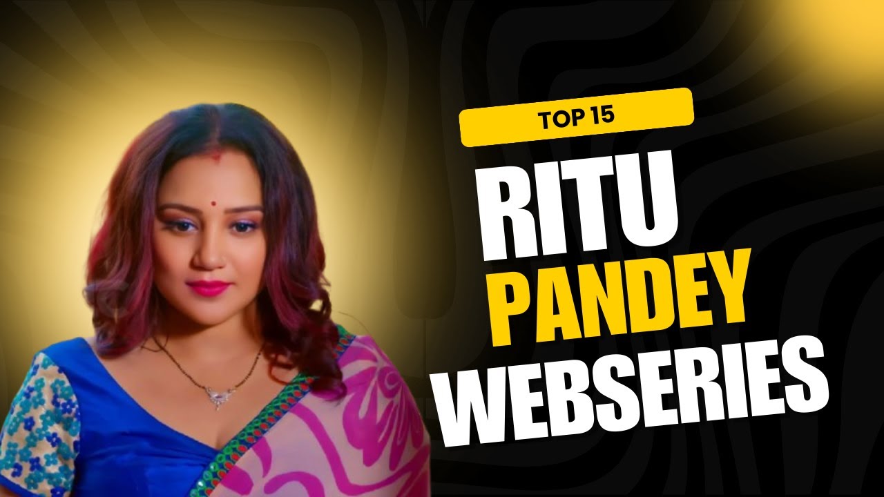 Top 15 Ritu Pandey Web Series | Ullu Actress #uncut #ullu #bollywood # ...