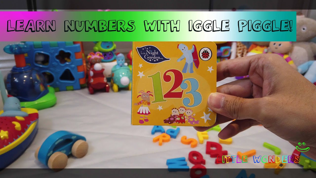 Little Wonders - It's Story Time with Iggle Piggle - Learn 123! - YouTube