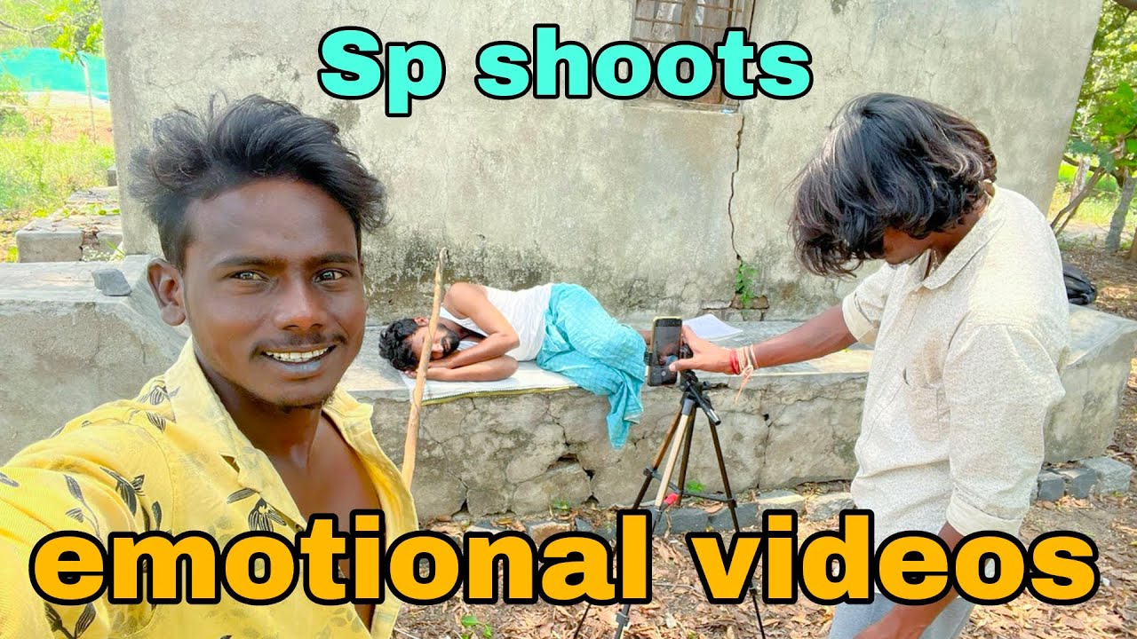 | Sp shoots Emotional videos 😭 - YouTube