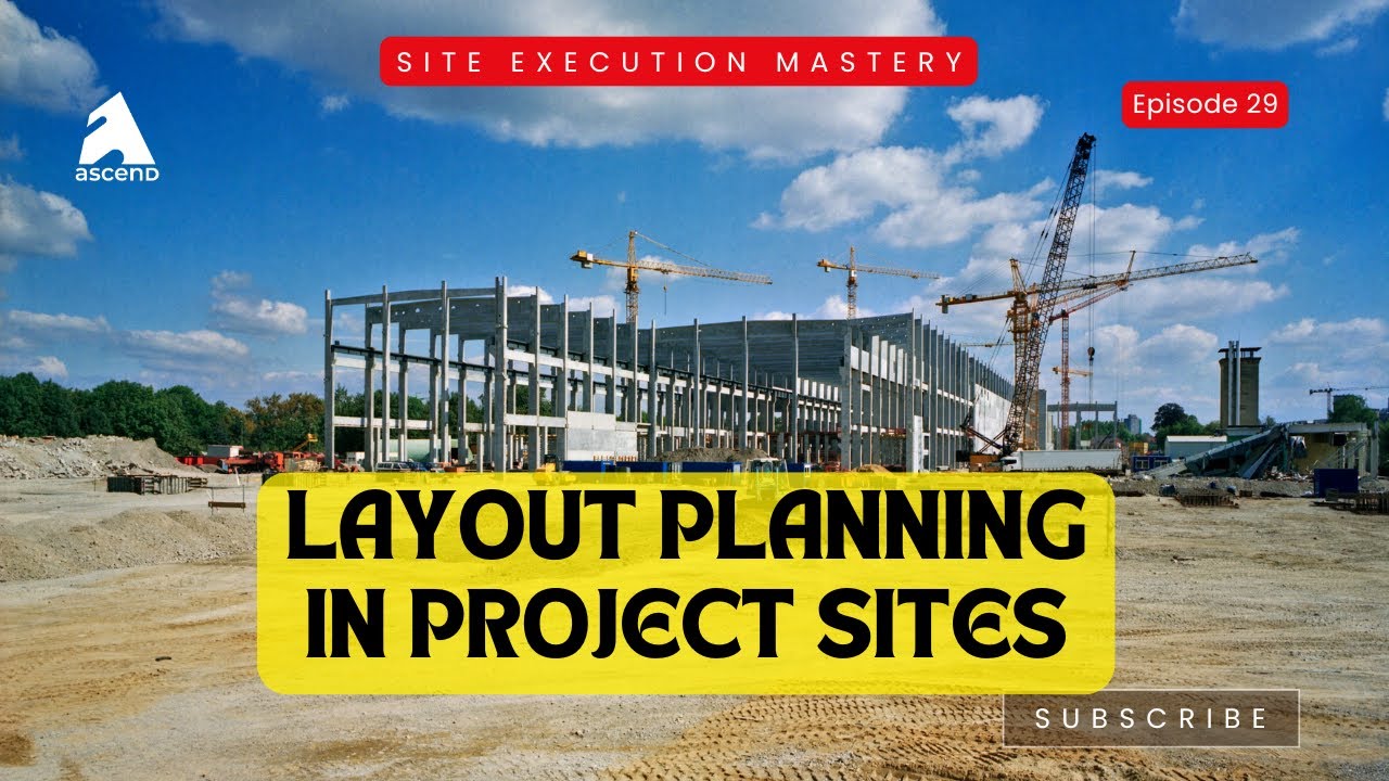 How to plan the site layout during construction? | Site Execution ...