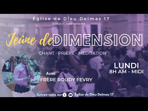 EN DIRECT | Jeûne Dimension | Église de Dieu Delmas 17 | Lundi 11 ...