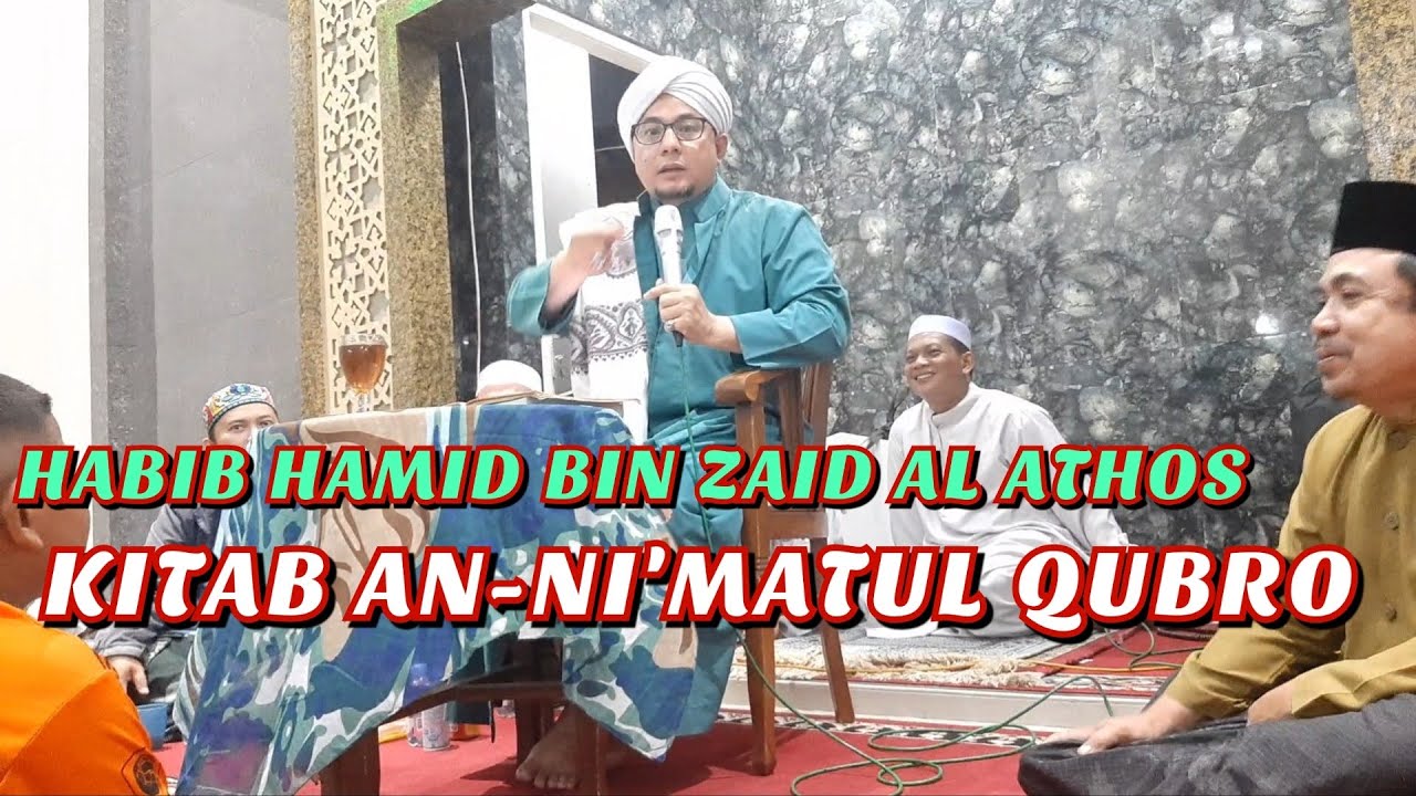 KEUTAMAAN MEMPERINGATI MAULID NABI MUHAMMAD S.A.W ||| HABIB HAMID BIN ZAID AL ATHOS - YouTube