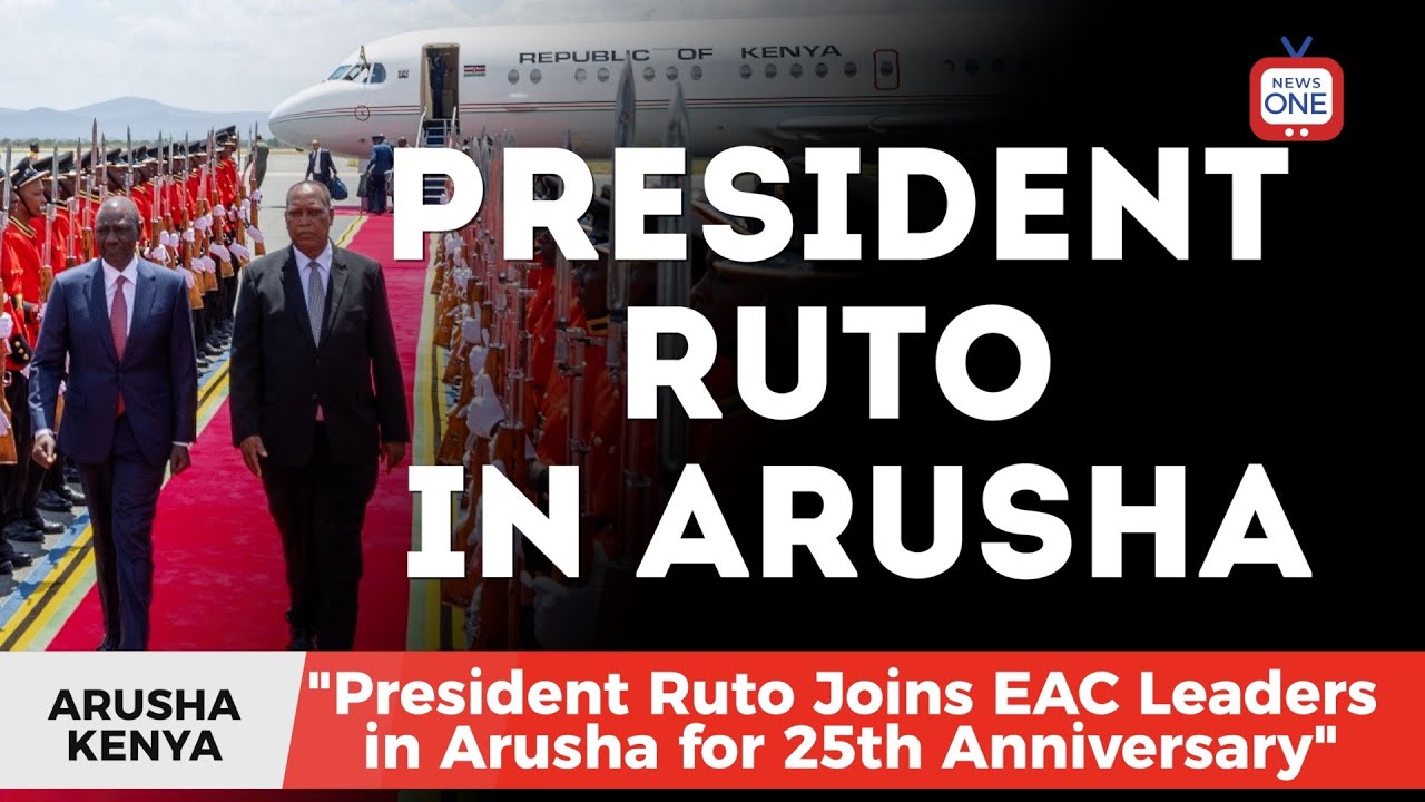 President Ruto Joins EAC Leaders in Arusha for 25th Anniversary - YouTube