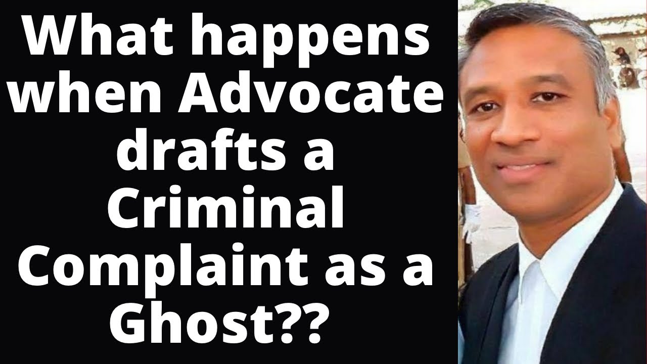 #473 - What happens when Advocate drafts a Criminal Complaint as a ...